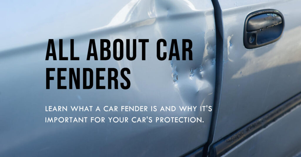 What Is A Fender On Car? (Answered) - Everything You Need To Know